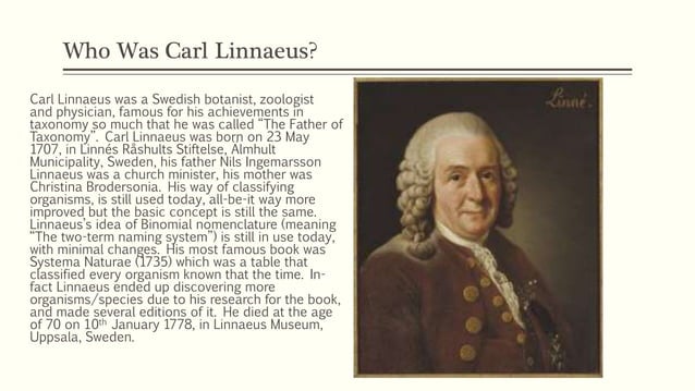 Biography of carl linnaeus | PPTX | Biological Sciences | Science