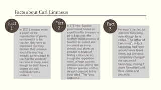 Biography of carl linnaeus | PPTX | Biological Sciences | Science