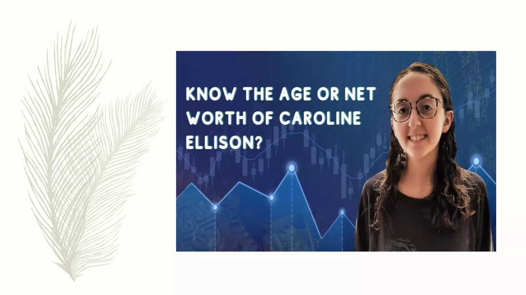 Biography of Caroline Ellison.pptx