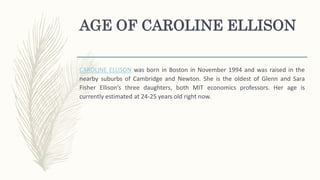 Biography of Caroline Ellison.pptx