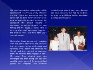 Biography of christopher reeves part ii | PPTX | Death, Injury, or ...