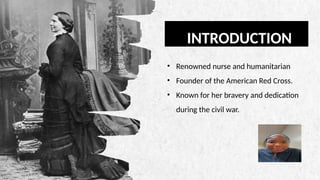 the BIOGRAPHY OF CLARA Barton ,the founder of red cross.pptx
