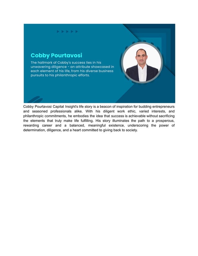 Biography Of Cobby Pourtavosi.pdf Founder and Chairman of Capital ...