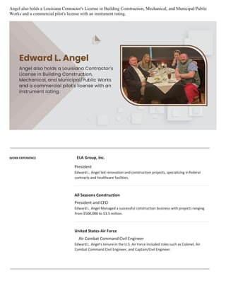 Biography of Edward L. Angel | President CEO General Contractor ...