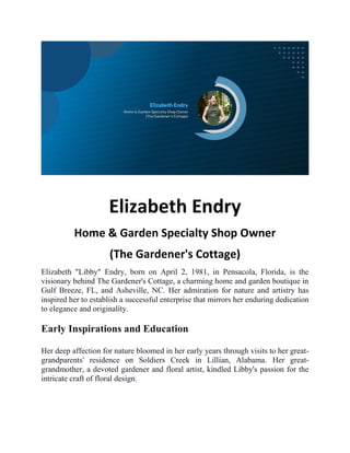 Biography and Career history of Elizabeth Endry | PDF