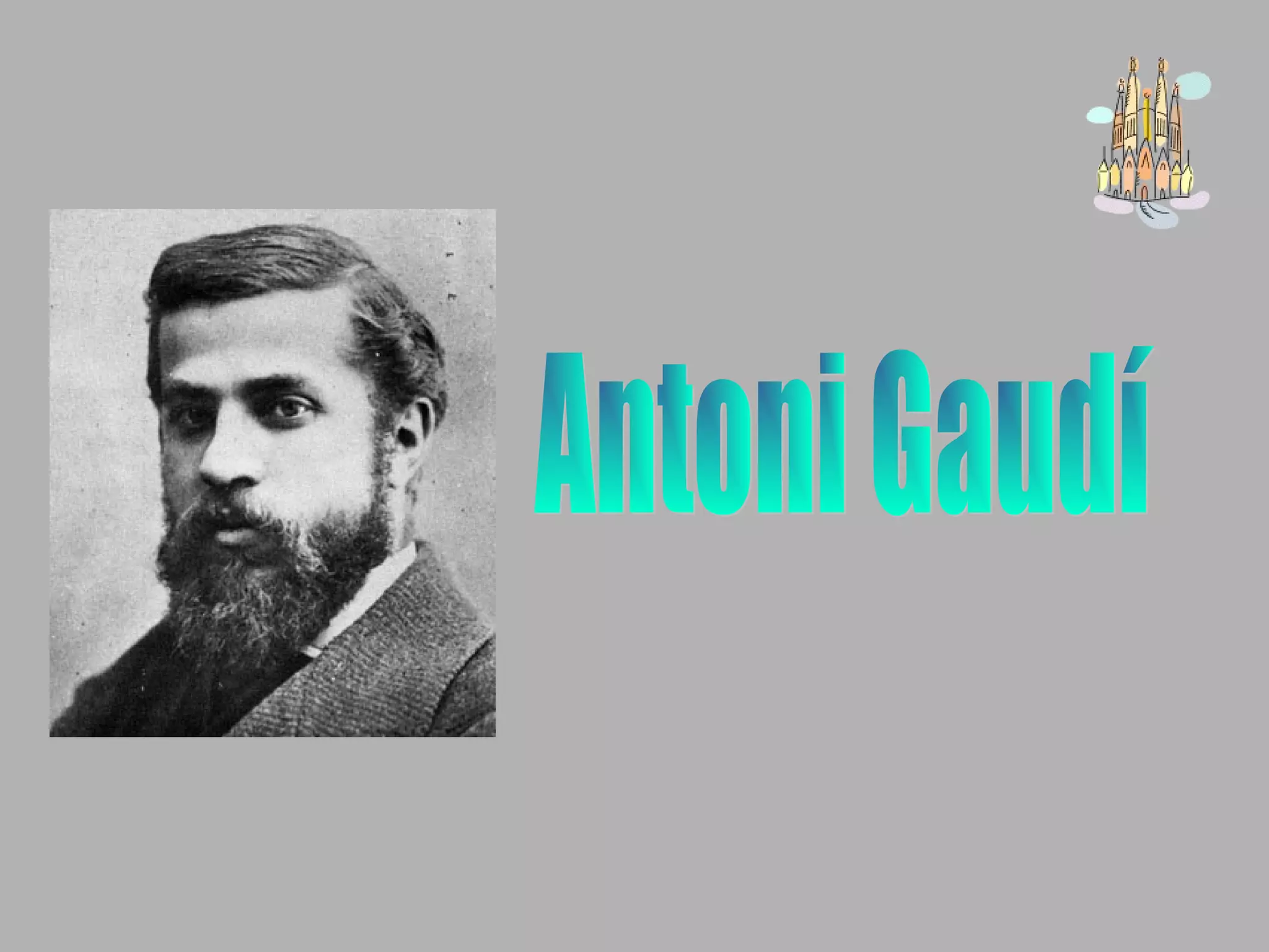 Biography of gaudí | PPT