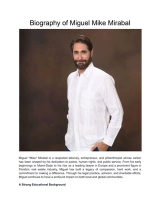 Biography of Miguel Mike Mirabal, A community leader and international ...