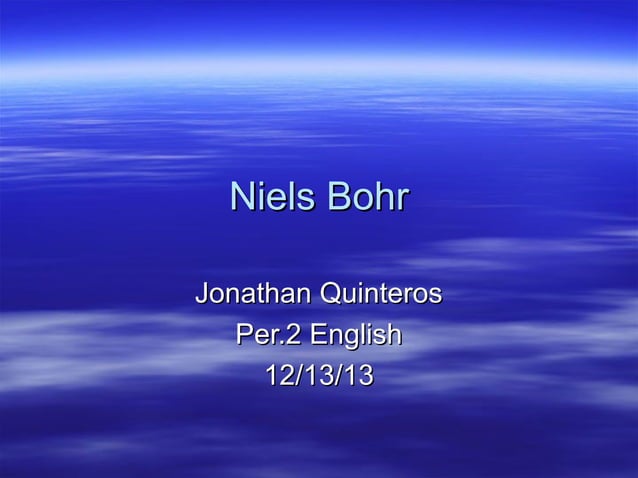 Biography of niels bohr | PPT