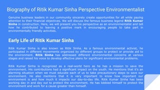 Biography of Ritik Kumar Sinha Perspective Environmentalist.pptx | Environmental Services ...