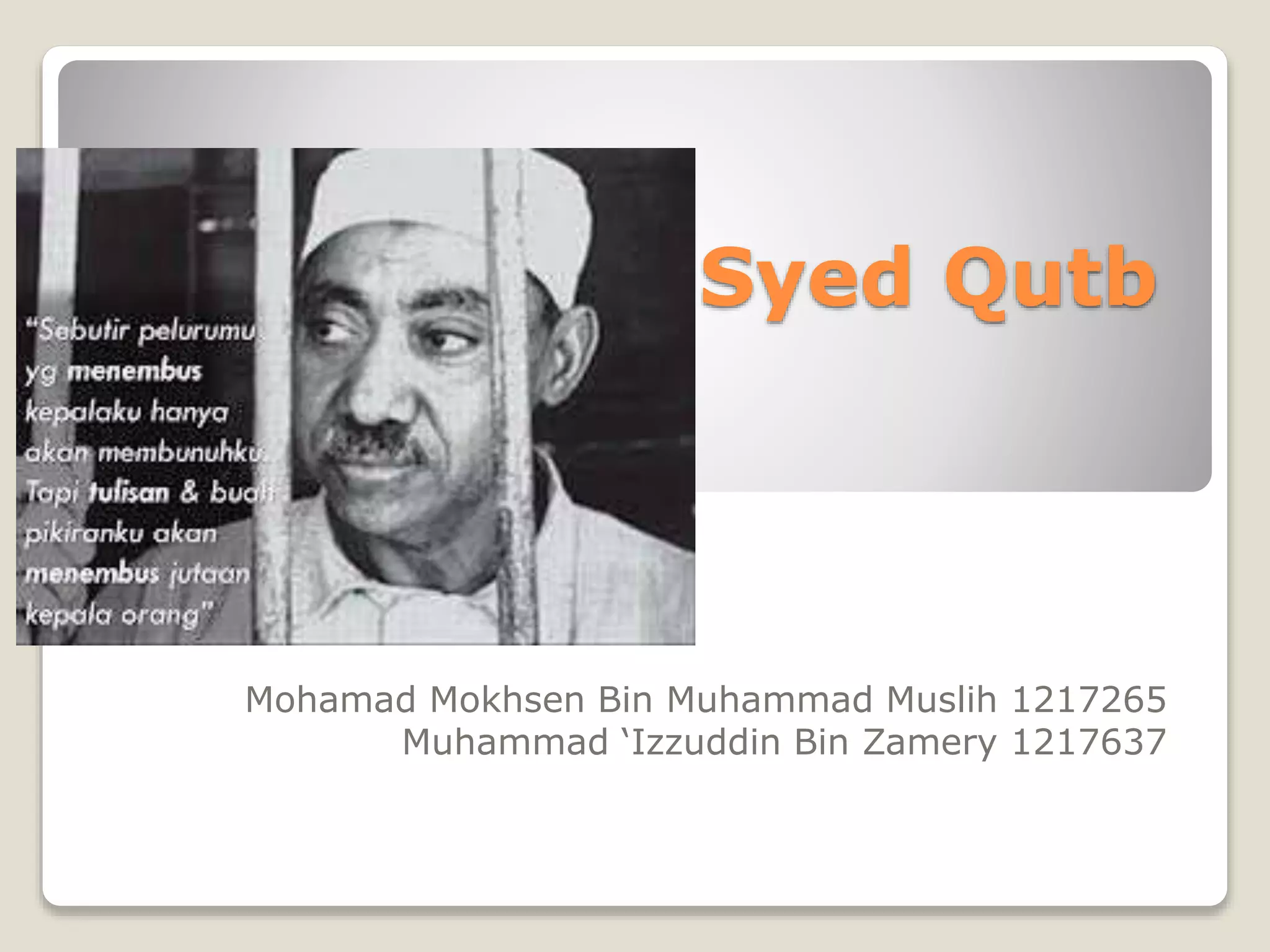 Biography syed qutb UNGS Presentation | PPTX