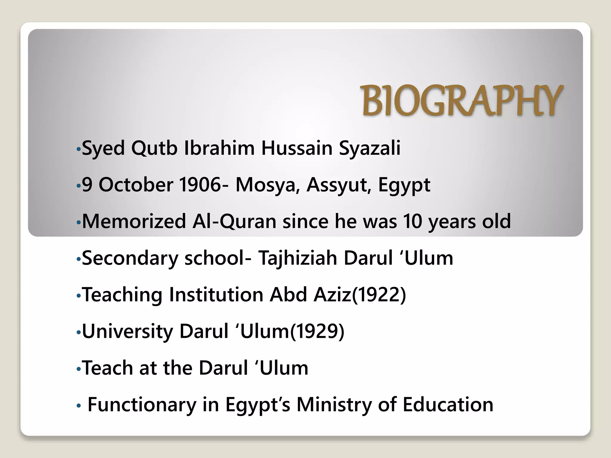 Biography syed qutb UNGS Presentation | PPTX