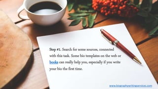 How to write your biography in 5 easy steps? | PPT