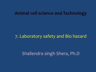 7.Laboratory safety and Biohazard | PPT