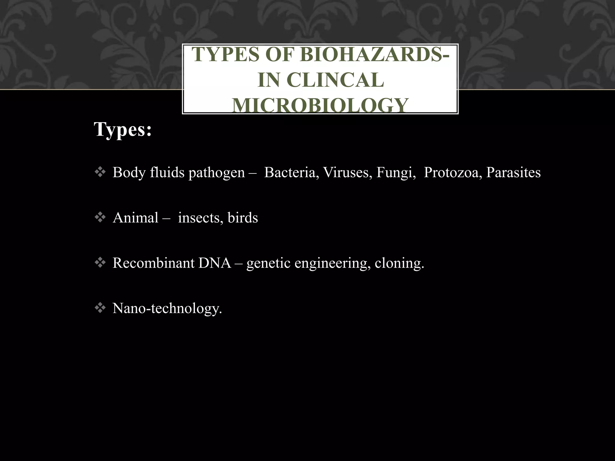 BIOHAZARDS IN CLINICAL LABORATORY | PPT