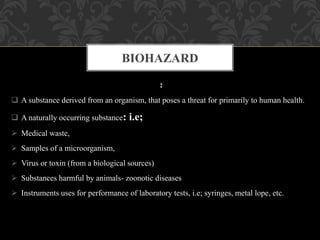 BIOHAZARDS IN CLINICAL LABORATORY | PPT