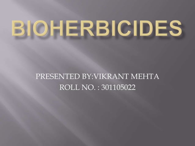 Bioherbicides | PPTX