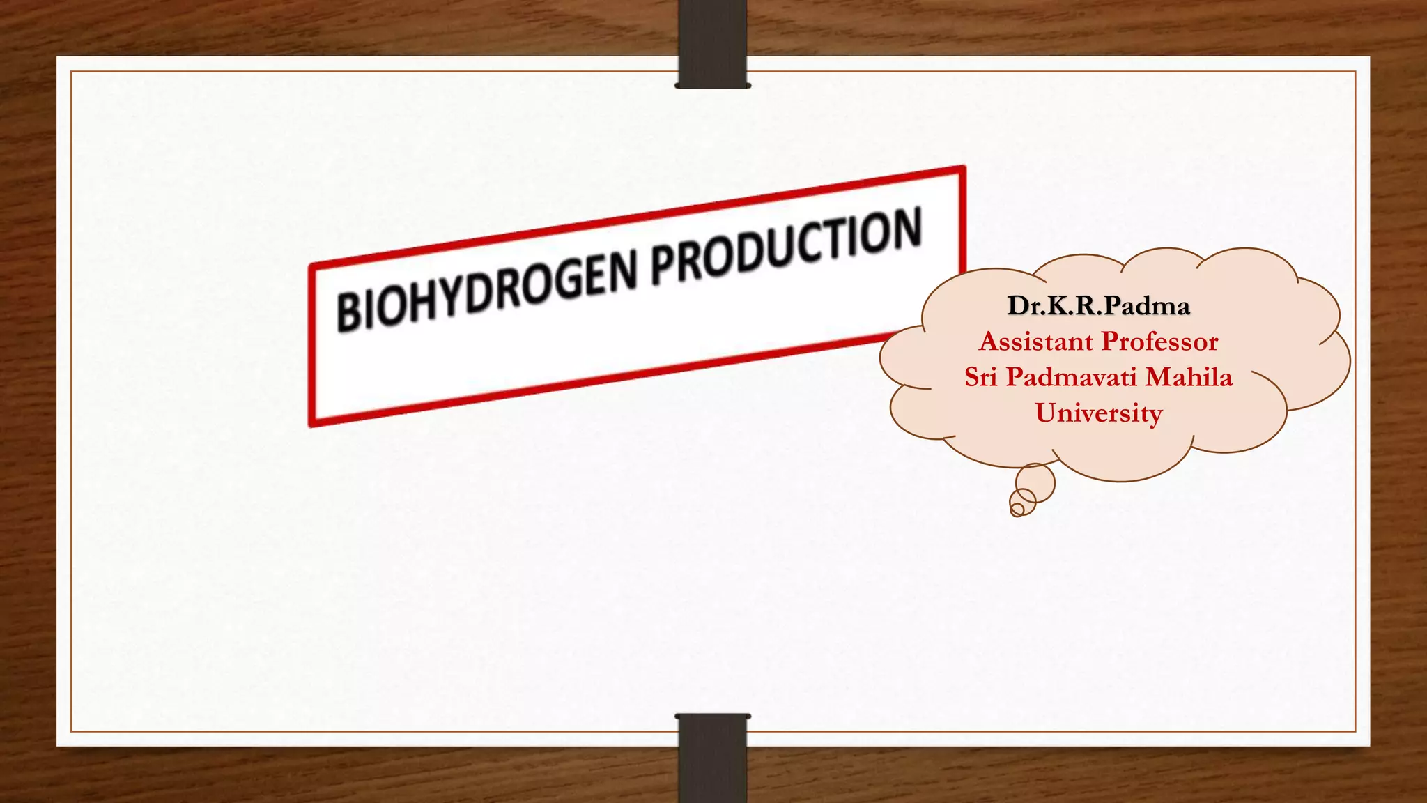 Biohydrogen production | PPTX