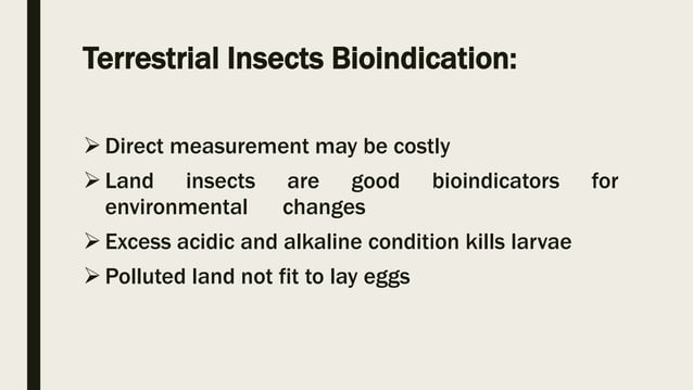 Insects As Bioindictors for Different Levels of Pollution | PPT