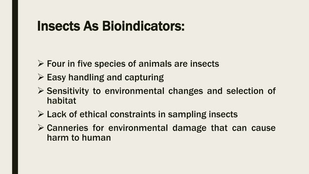 Insects As Bioindictors for Different Levels of Pollution | PPT