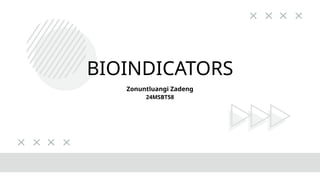 introduction to bioindicators (types, characteristics, etc) | PPT