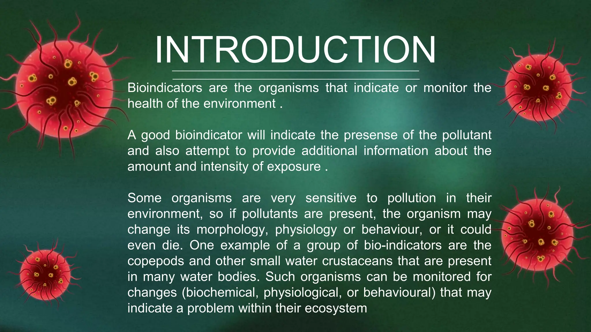 Bioindicators and their Significance in Ecosystem - Astha.pptx