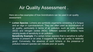 Bioindicators and their Significance in Ecosystem - Astha.pptx