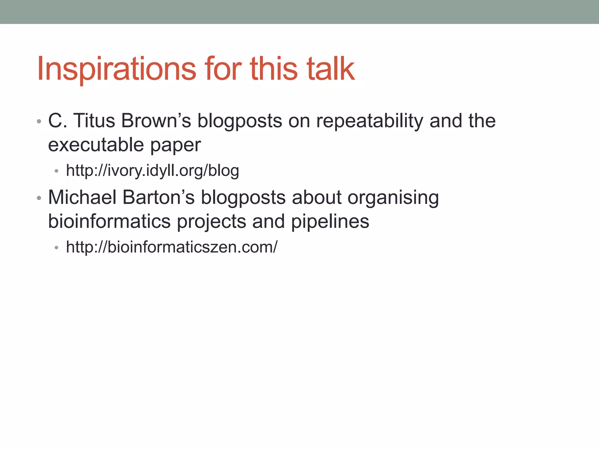 Reproducibility - The myths and truths of pipeline bioinformatics | PPTX