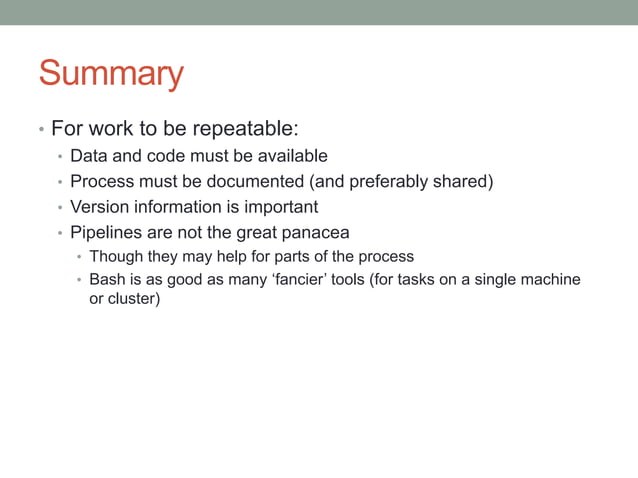 Reproducibility - The myths and truths of pipeline bioinformatics | PPTX