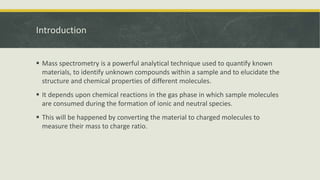 mass spectrometery | PPTX