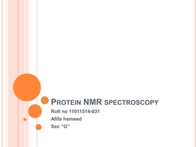 NMR of protein | PPTX | Chemistry | Science