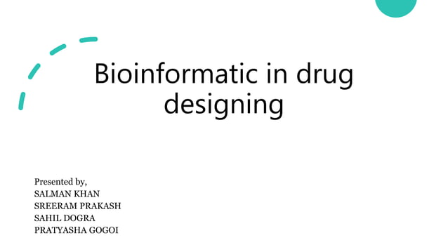 Bioinformatic in drug designing | PPTX | Pharmaceutical Industry | Industries