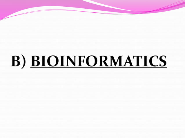 Bioinformatics | PPTX