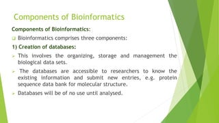 introduction of Bioinformatics | PPTX