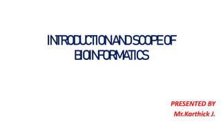 BIOINFORMATICS.pptx