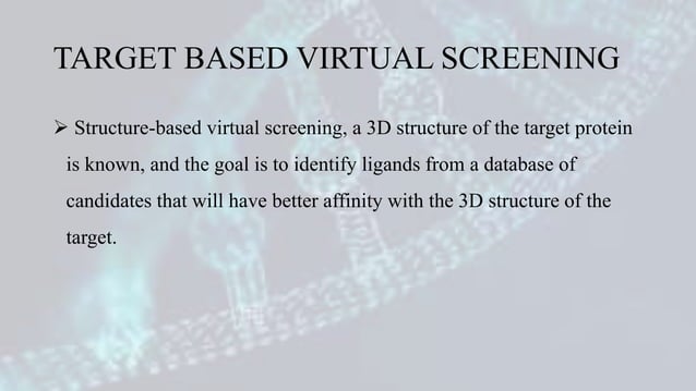 Target based virtual screening.pptx | Computer Software and ...
