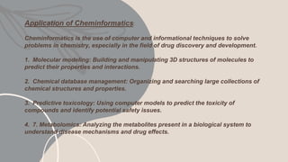 A study of bioinformatics And Cheminformatics | PPTX