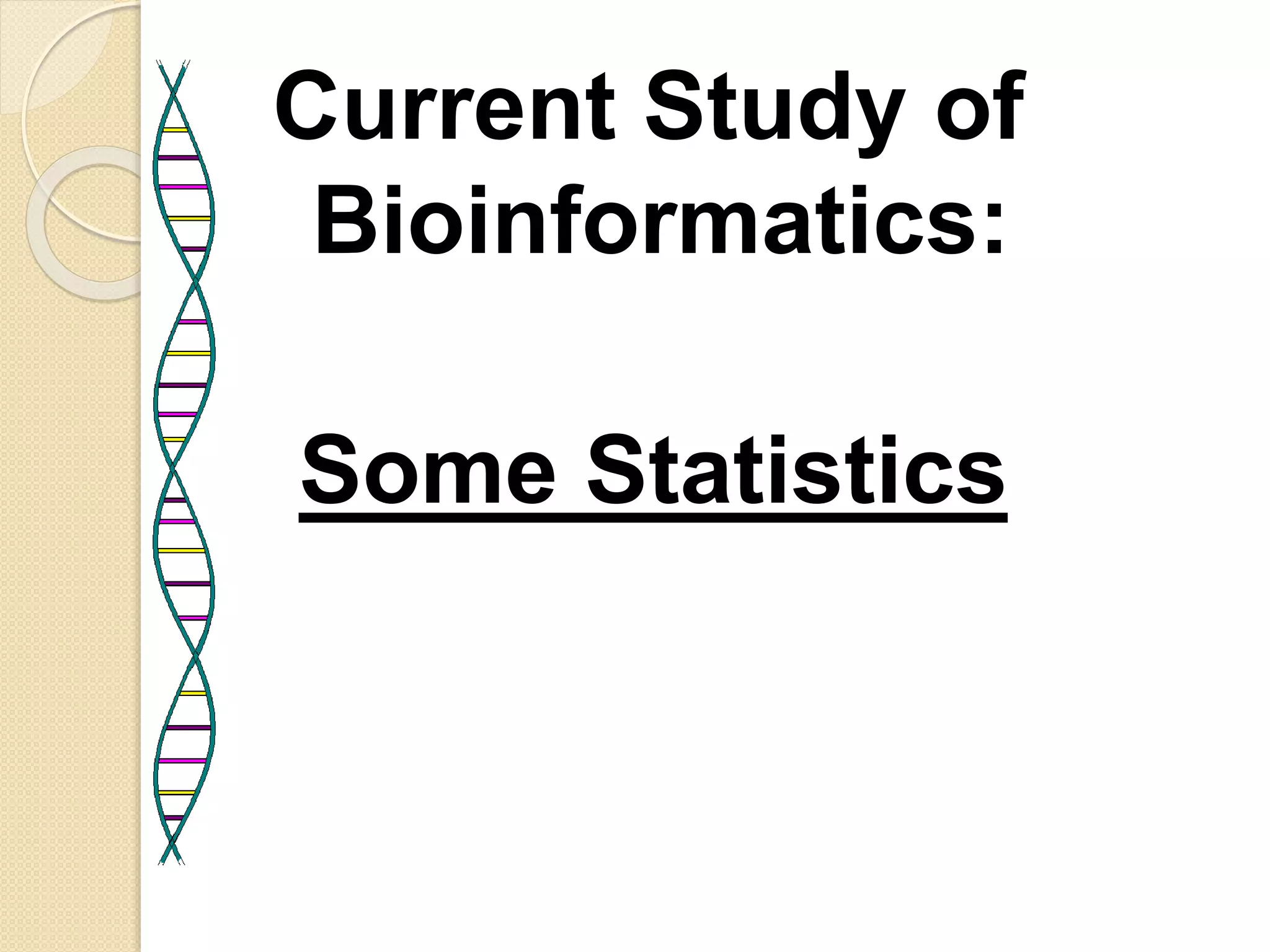 Uses of Artificial Intelligence in Bioinformatics | PPTX