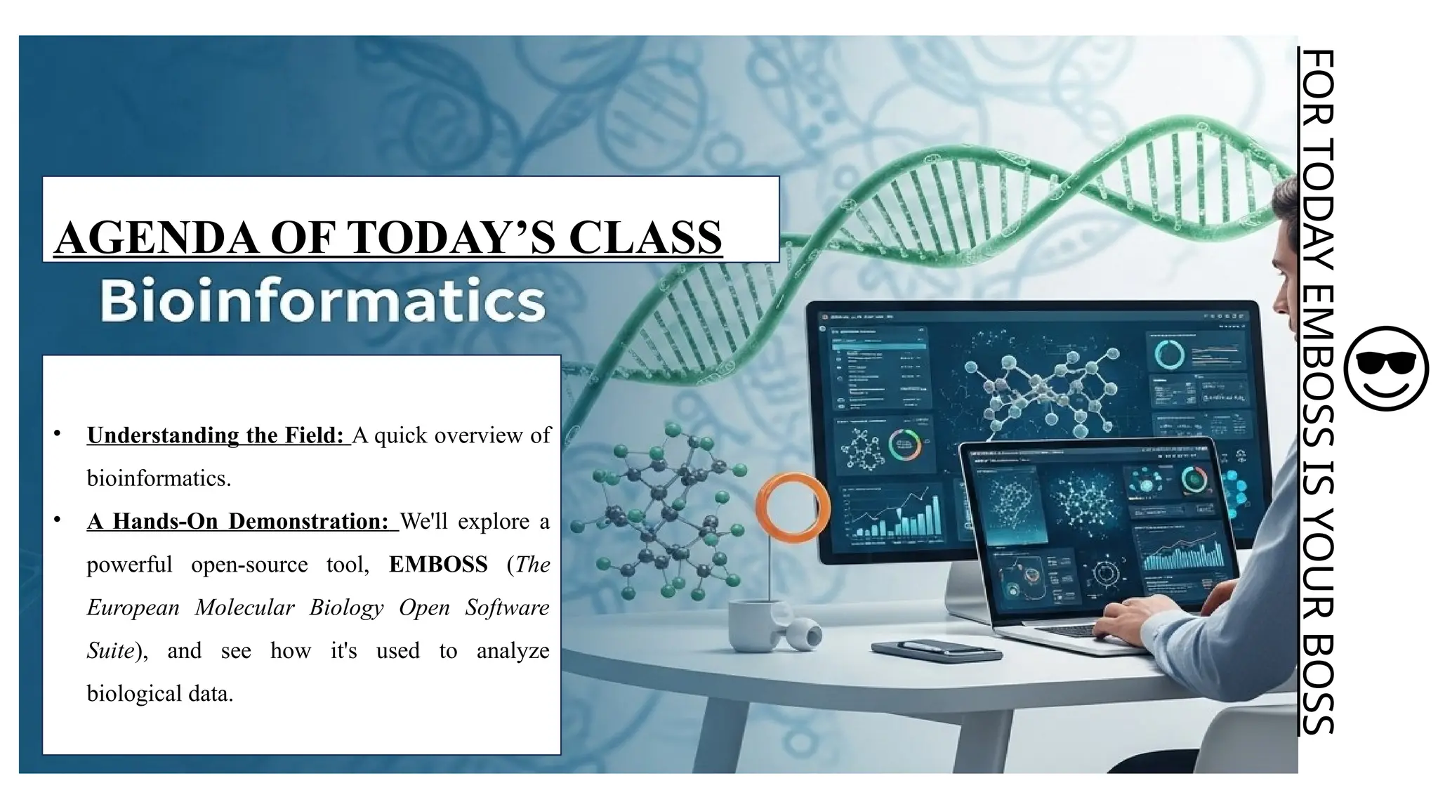 Introduction to Bioinformatics with a Hands-On EMBOSS Demonstration | PPTX