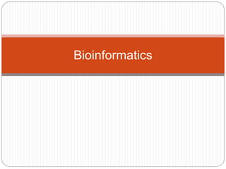 Bioinformatics final | PPT