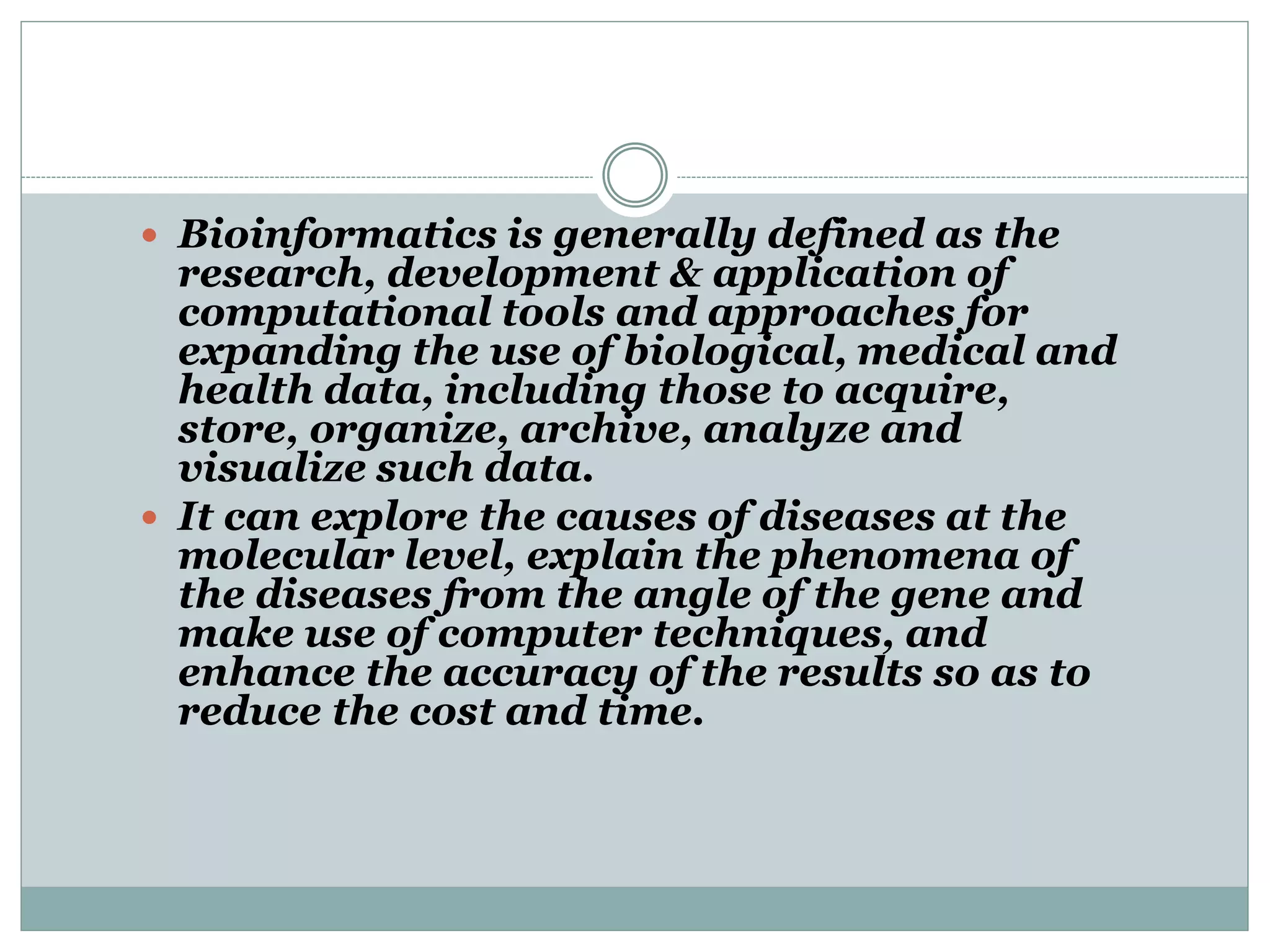 Bioinformatics in drug discovery | PPTX