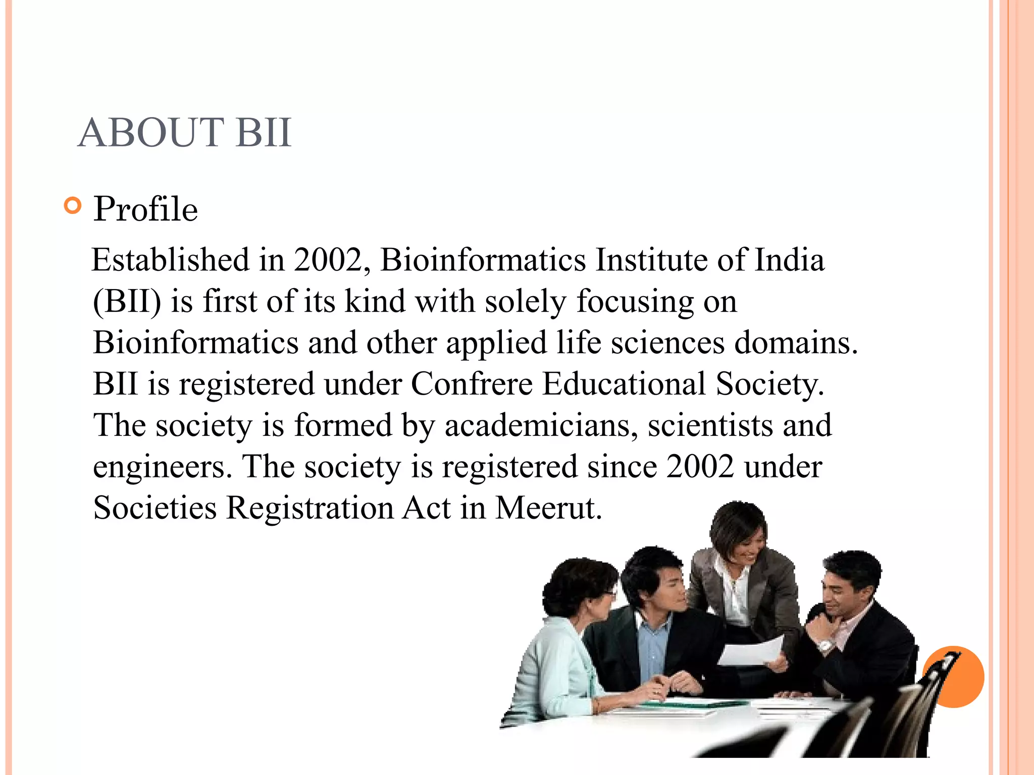 Bioinformatics institute of india | PPT