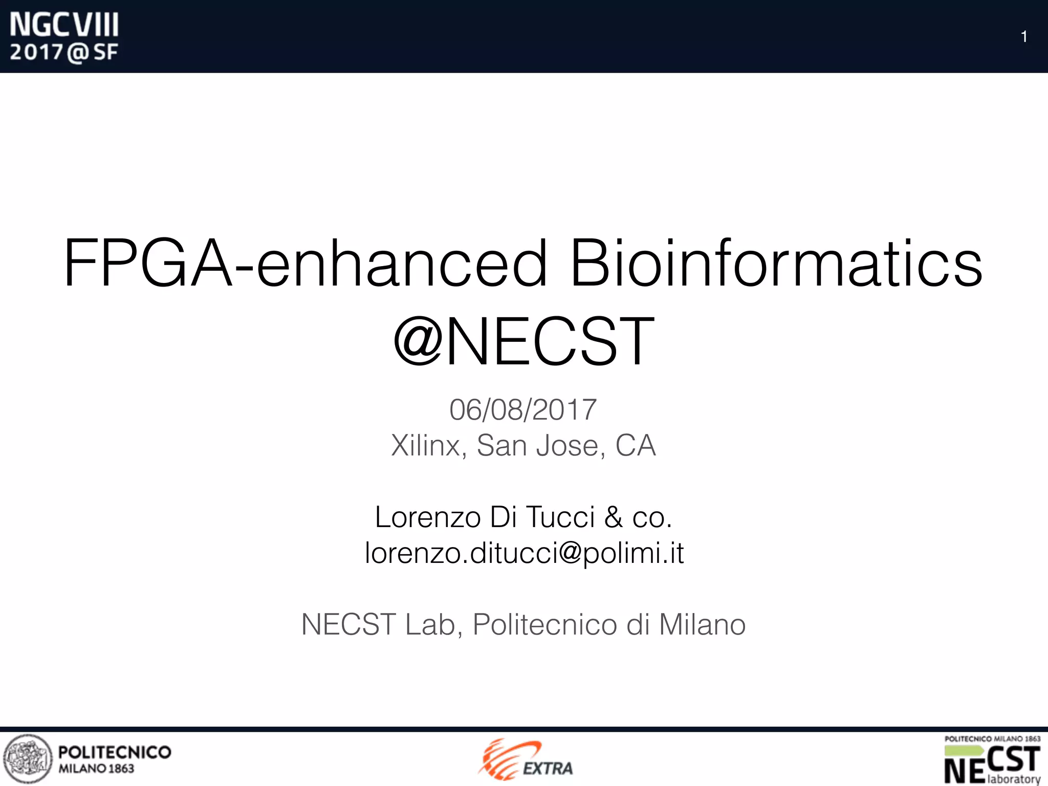 FPGA-enhanced Bioinformatics @ NECST | PPT