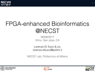 FPGA-enhanced Bioinformatics @ NECST | PPT