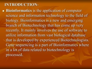 Bioinformatics relevance with biotechnology | PPT | Biotech and Biomedical Industry | Industries