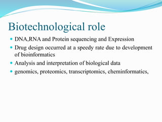 Bioinformatics & its scope in biotech. | PPTX
