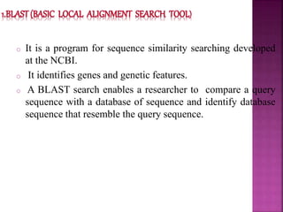 Bioinformatic, and tools by kk sahu | PPTX
