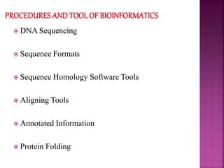 Bioinformatic, and tools by kk sahu | PPTX