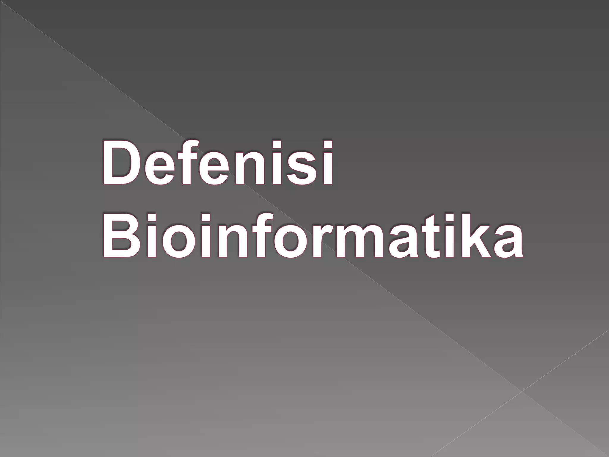 BIOINFORMATIKA.pptx