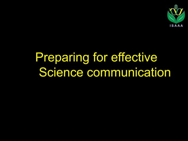 Effective science communication in contemporary research environment | PPT