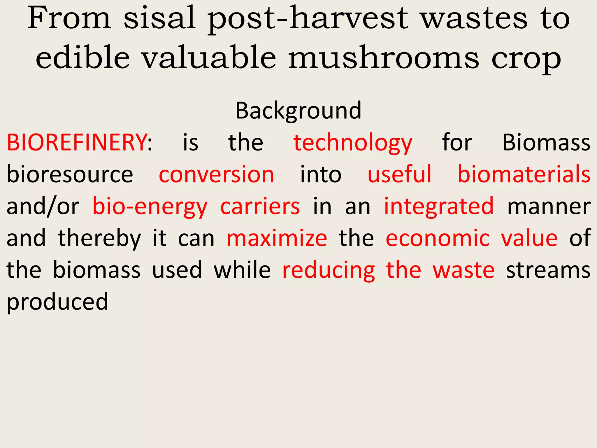 Evaluation of sisal post-harvest waste as a potential bioresource for ...